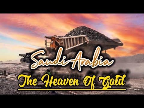 Saudi Arabia Discovered Valley Of Gold | Gold Mining | Gold Mines In Saudi Arabia