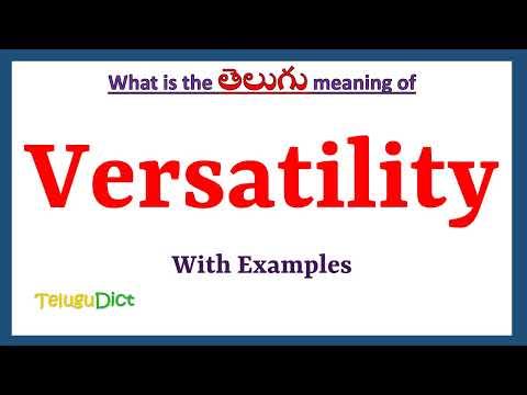 Versatility Meaning in Telugu | Versatility in Telugu | Versatility in Telugu Dictionary |