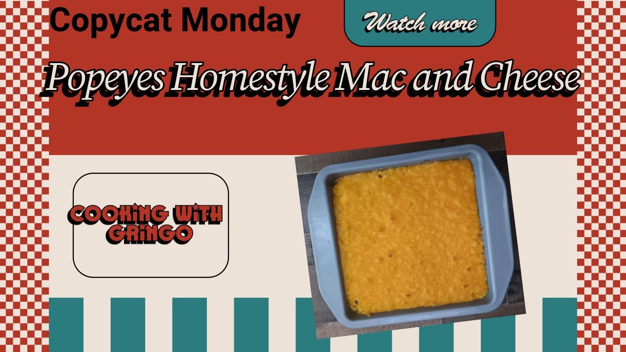 Copycat Popeyes Homestyle  Mac and Cheese