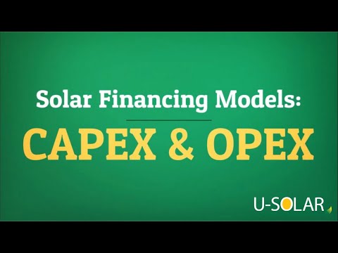 Solar Financing Models: CAPEX & OPEX
