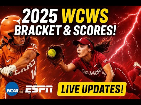 "2025 NCAA Softball Bracket & Women's College World Series: Full Scores & Schedule"