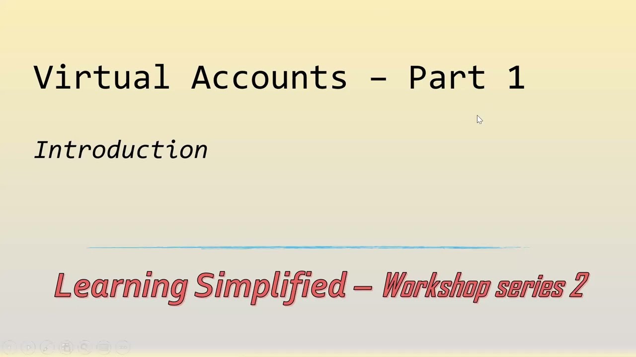 Workshop series 2- Virtual Account (Introduction)