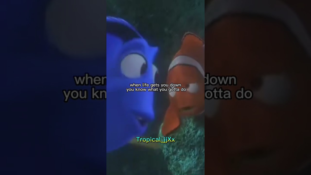 Just keep swimming | Finding Nemo