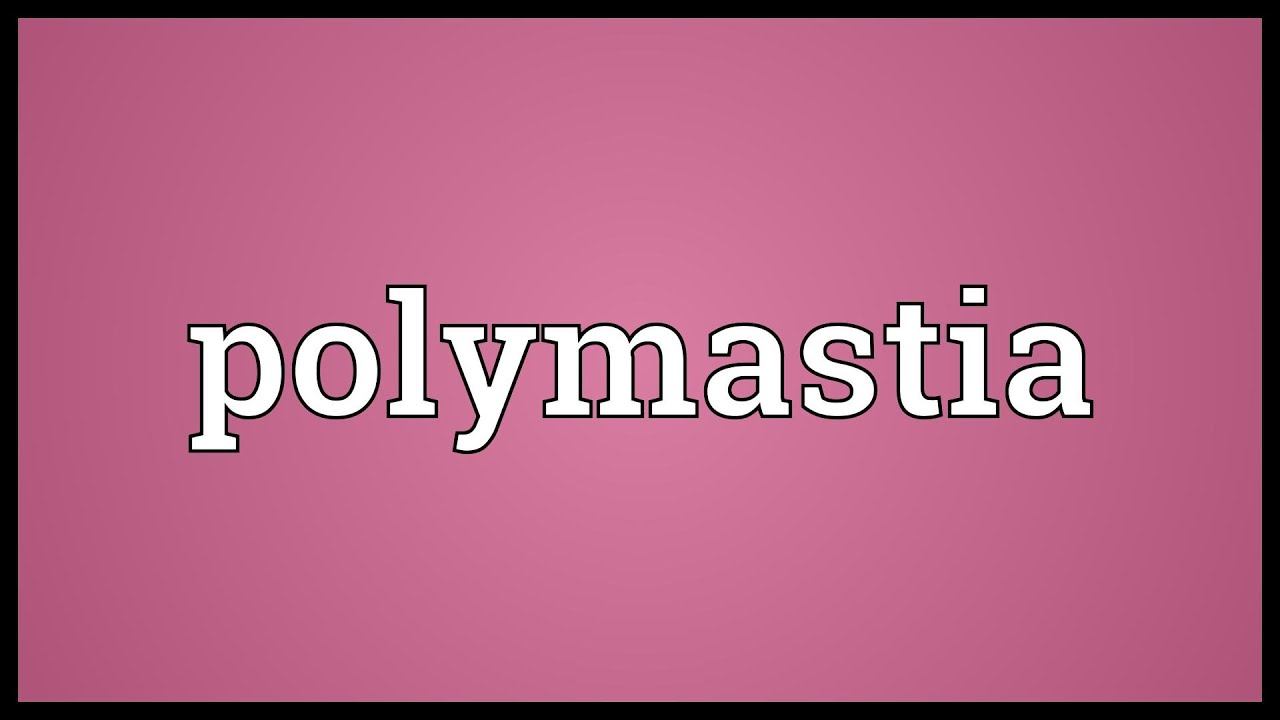 Polymastia Meaning