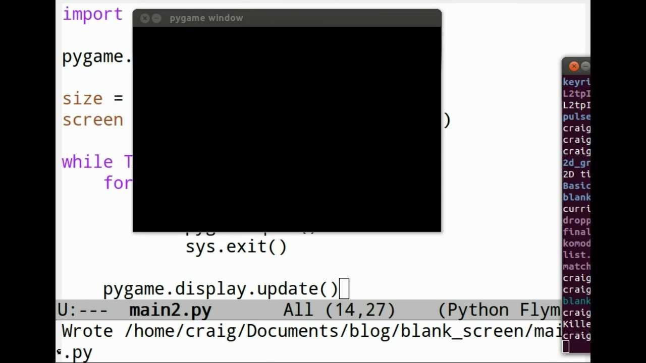 Lesson #1 - Python and Pygame - The Blank Screen