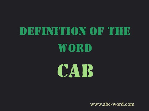 Definition of the word "Cab"