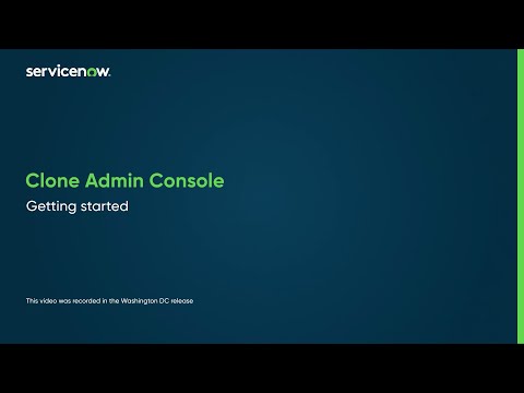 Clone Admin Console | Getting Started