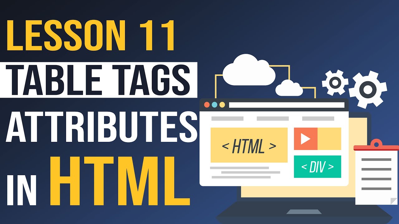 Table tag attributes - Html Tutorial for Beginners ( Lesson - 11 )
