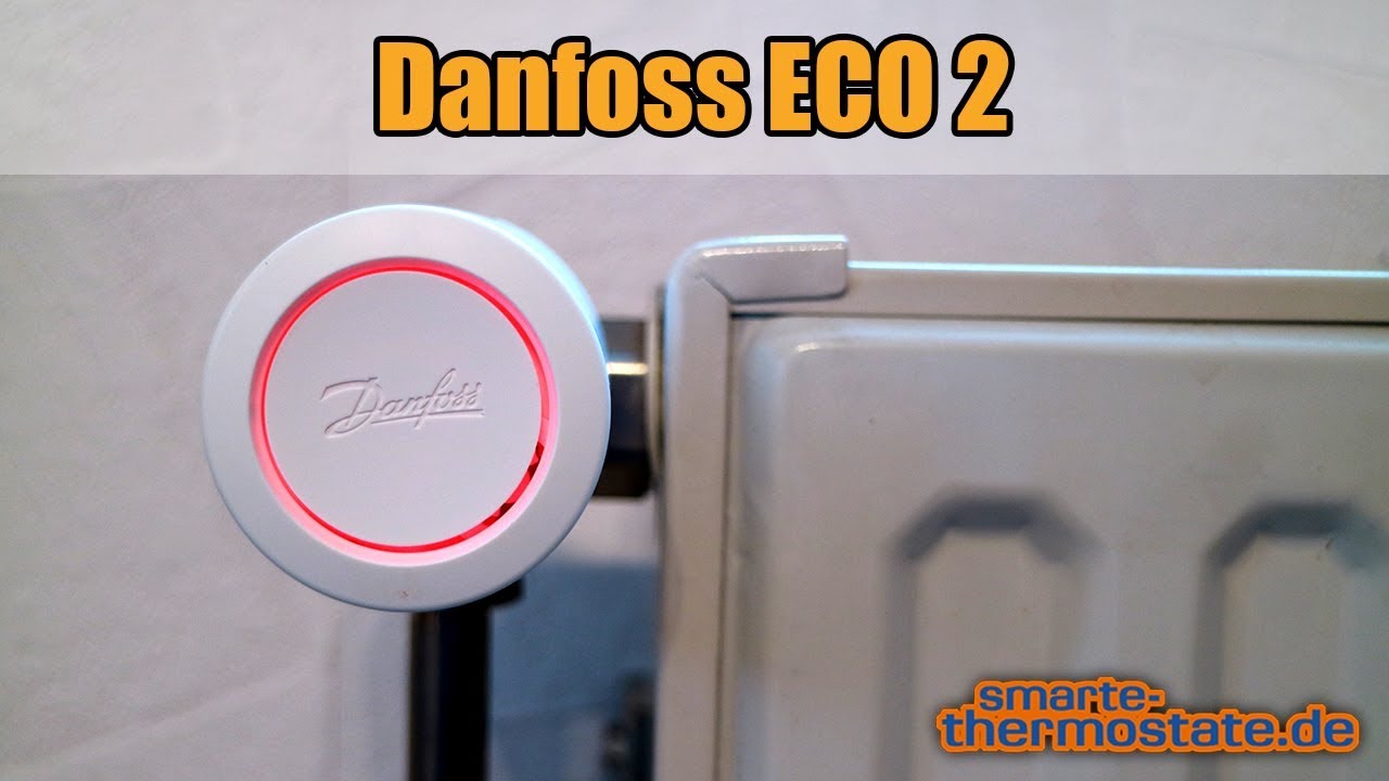 Danfoss ECO Smart Heizkörperthermostat Test 2025