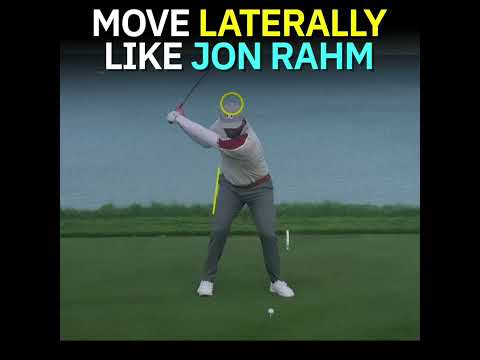 Move laterally like John Rahm