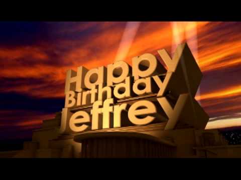 Happy Birthday Jeffrey