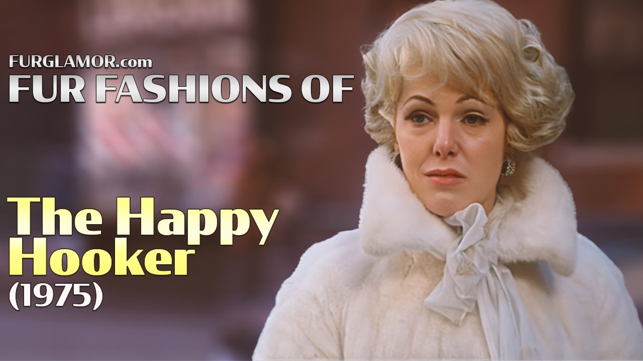 The Happy Hooker (1975) - Fur Fashion Edit - FurGlamor.com