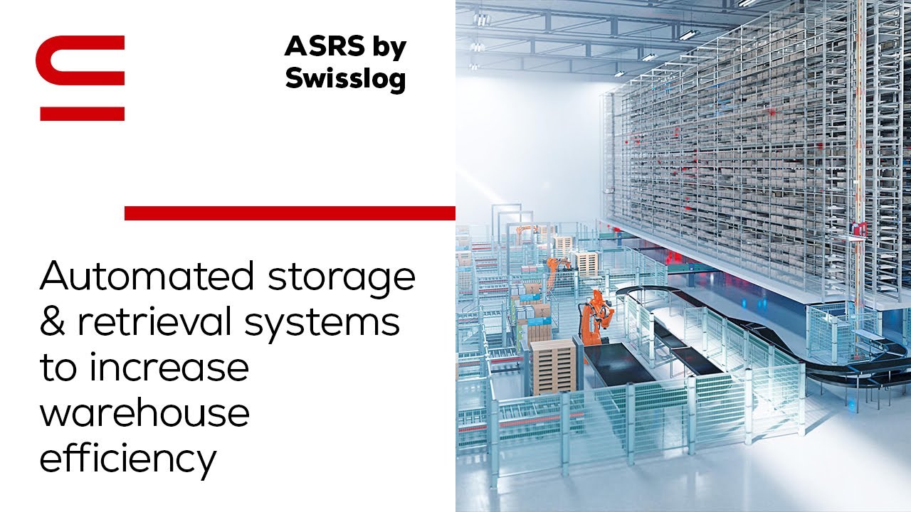 ASRS by Swisslog: Automated storage & retrieval systems to increase warehouse efficiency