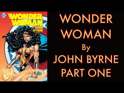 Wonder Woman by John Byrne Part 1