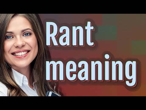 Rant | meaning of Rant