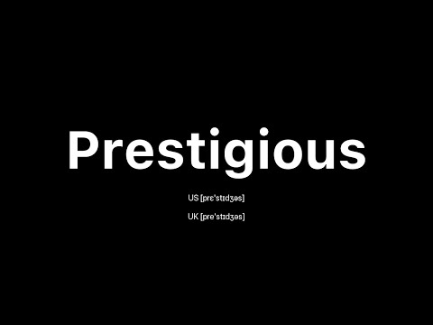 How to Pronounce Prestigious: πΊπΈ American English vs. π¬π§ British English