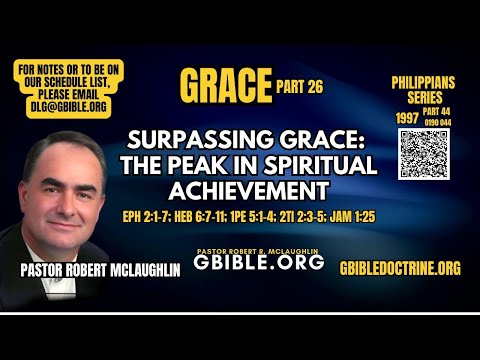 Surpassing Grace; The Peak In Spiritual Achievement.