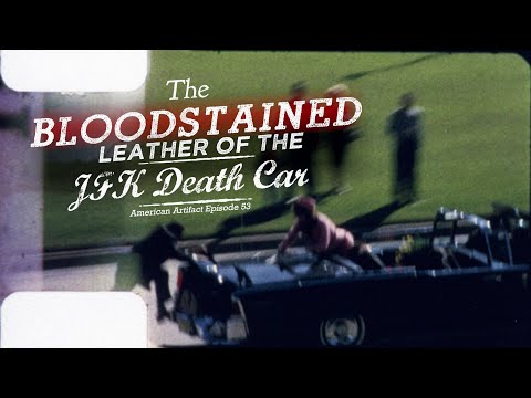 The BLOODSTAINED Leather of the JFK Death Car!!! | American Artifact Episode 53