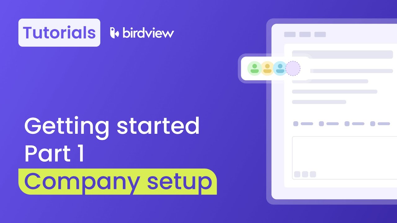 Company Setup | Birdview tutorial
