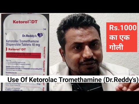 Use Of Ketorolac Tromethamine Dispersible Tablets 10mg (Dr.Reddy's) #pain