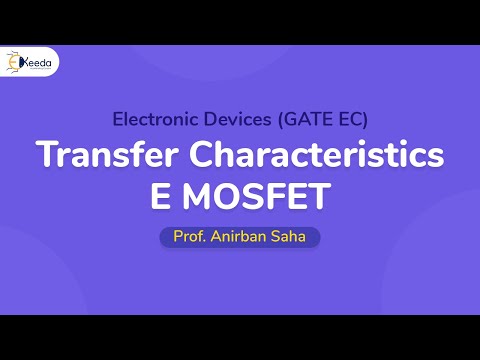 Mastering Transfer Characteristics : GATE Electronic Devices Concepts Video Lecture - Electronic ...