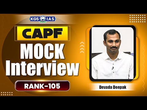 UPSC CAPF ASSISTANT COMMANDANTS 2024 Result Out | Rank 105 Devada Deepak Mock Interview | CAPF 2024