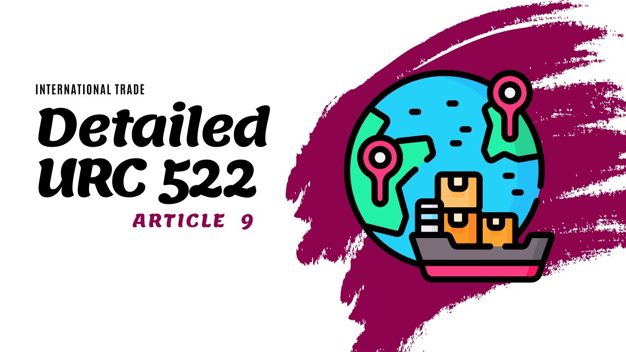 URC 522 Article 9: IBSL, CDCS and CCFE exam prep