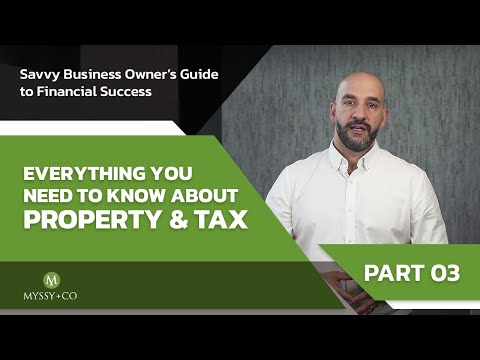 Everything You Need To Know About Property & Tax