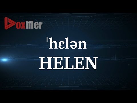 How to Pronunce Helen in English - Voxifier.com