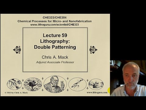 Lecture 59 (CHE 323) Lithography Double Patterning
