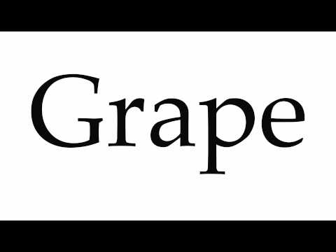 How to Pronounce Grape