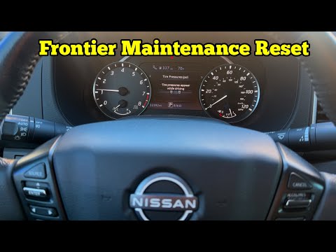 2022-2025 Nissan Frontier Maintenance Reminder Reset / Oil change