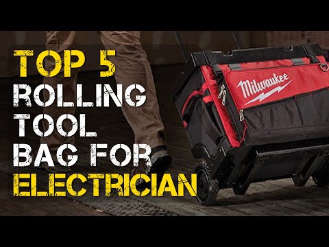 Top 5 Best Rolling Tool Bag for Electricians