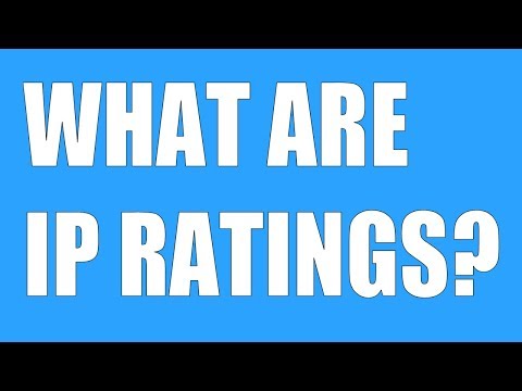 What are IP Ratings?