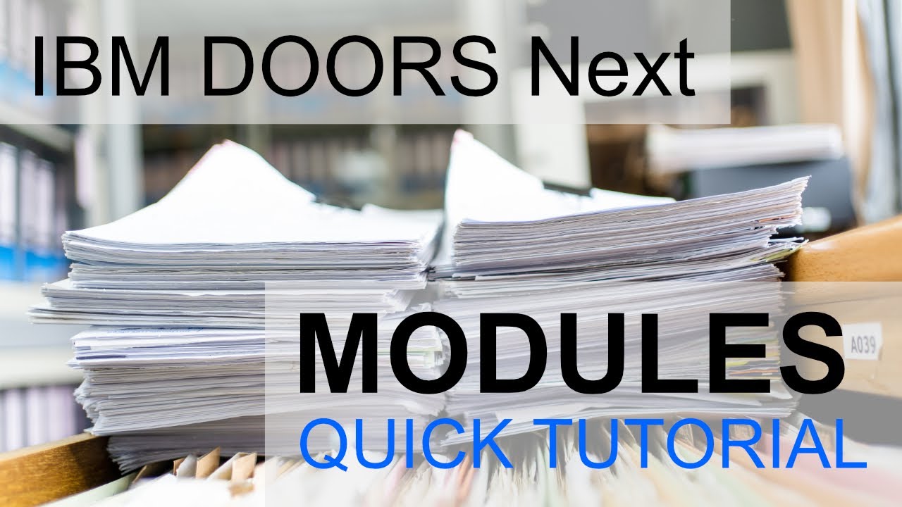 DOORS Next Generation Tutorial: What's a module?