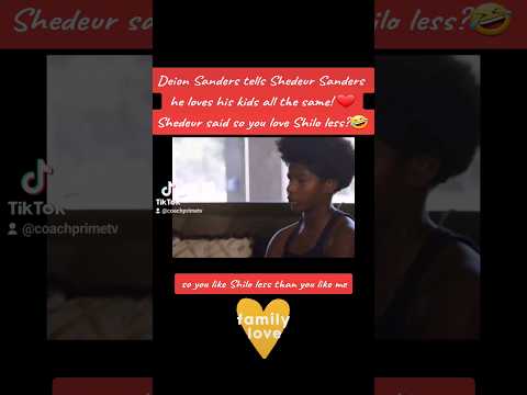 Deion Sanders tells Shedeur he loves his kids all the same! ❤️Shedeur said so you love Shilo less?🤣