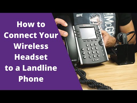 How to Connect Your Wireless Headset to a Landline Phone