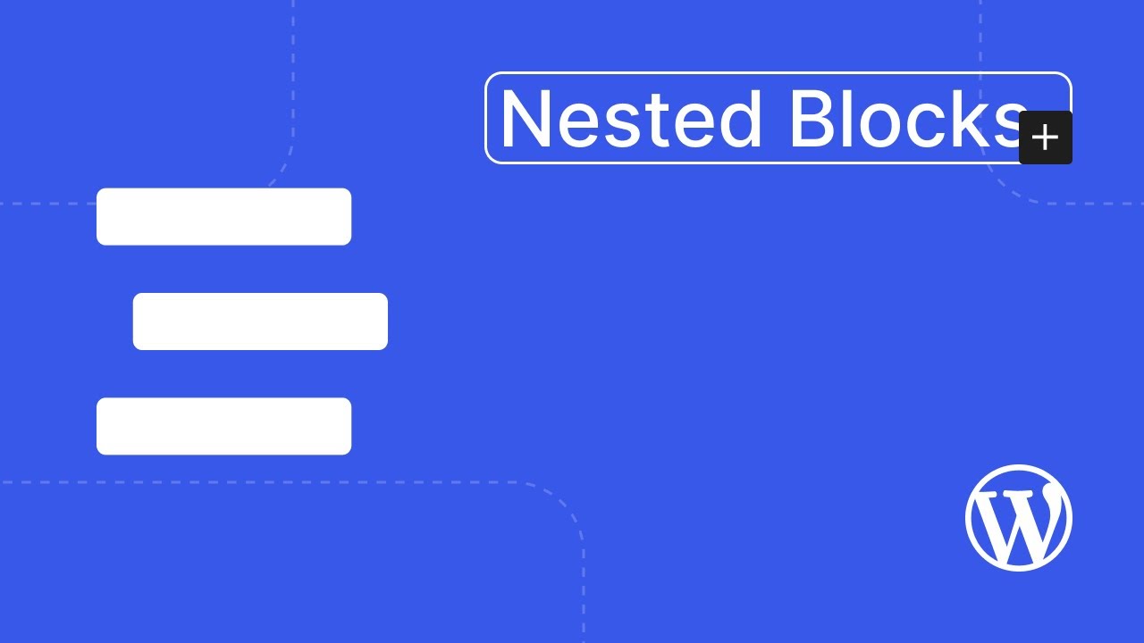 Nested Blocks