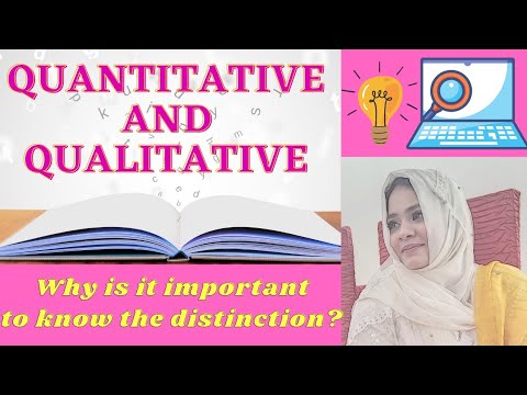 Why is it important to know the distinction between Quantitative and Qualitative research?