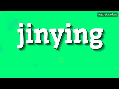 JINYING - HOW TO PRONOUNCE IT!?