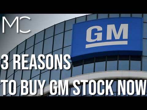 BUY GM STOCK NOW - 3 REASONS WHY | MC STOCKS