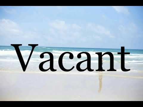 How To Pronounce Vacant🌈🌈🌈🌈🌈🌈Pronunciation Of Vacant