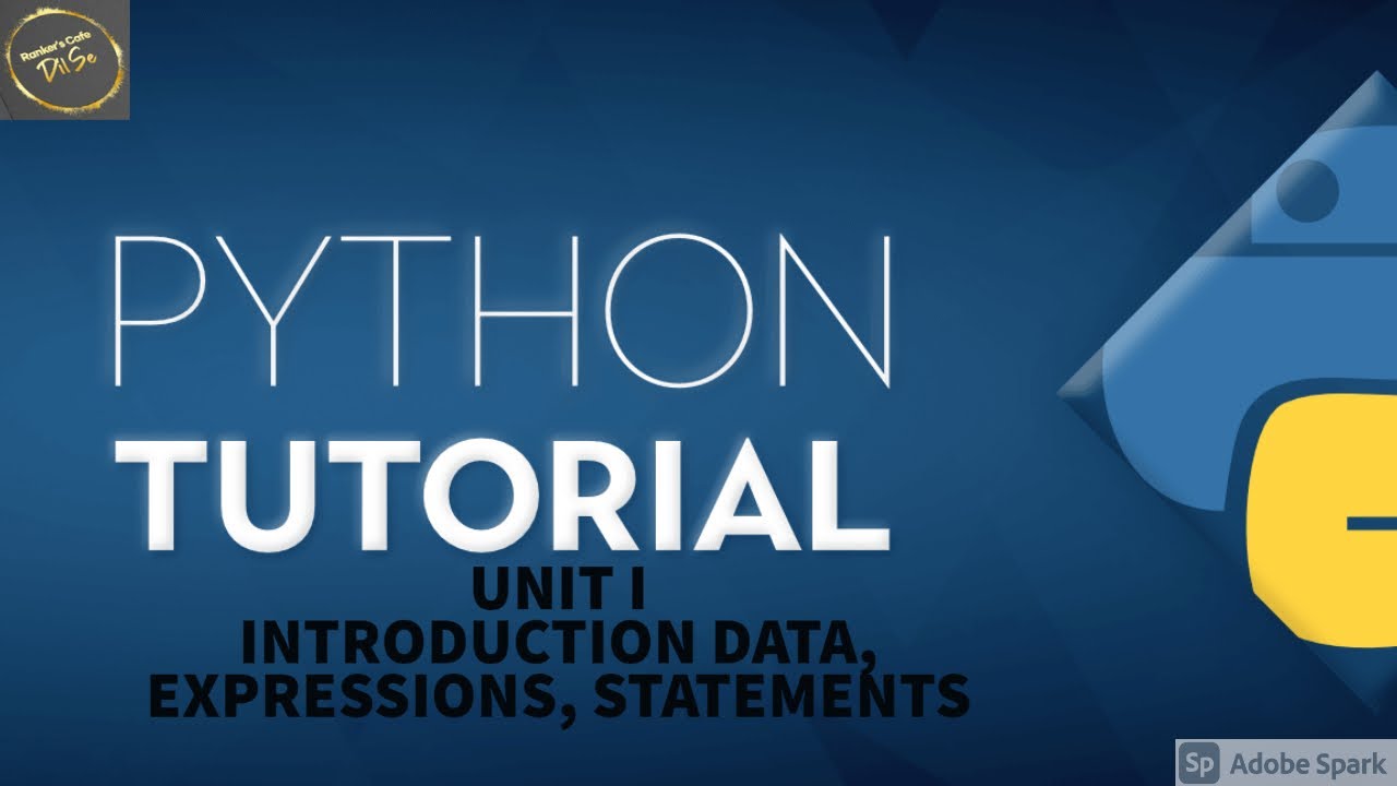 Python Unit-1 | INTRODUCTION DATA, EXPRESSIONS, STATEMENTS