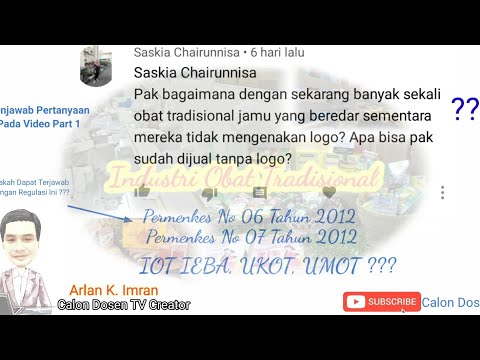 Part 2. Fitofarmaka "IOT IEBA UKOT DAN UMOT" Standar Minimal Obat Tradisional dapat dijual belikan"