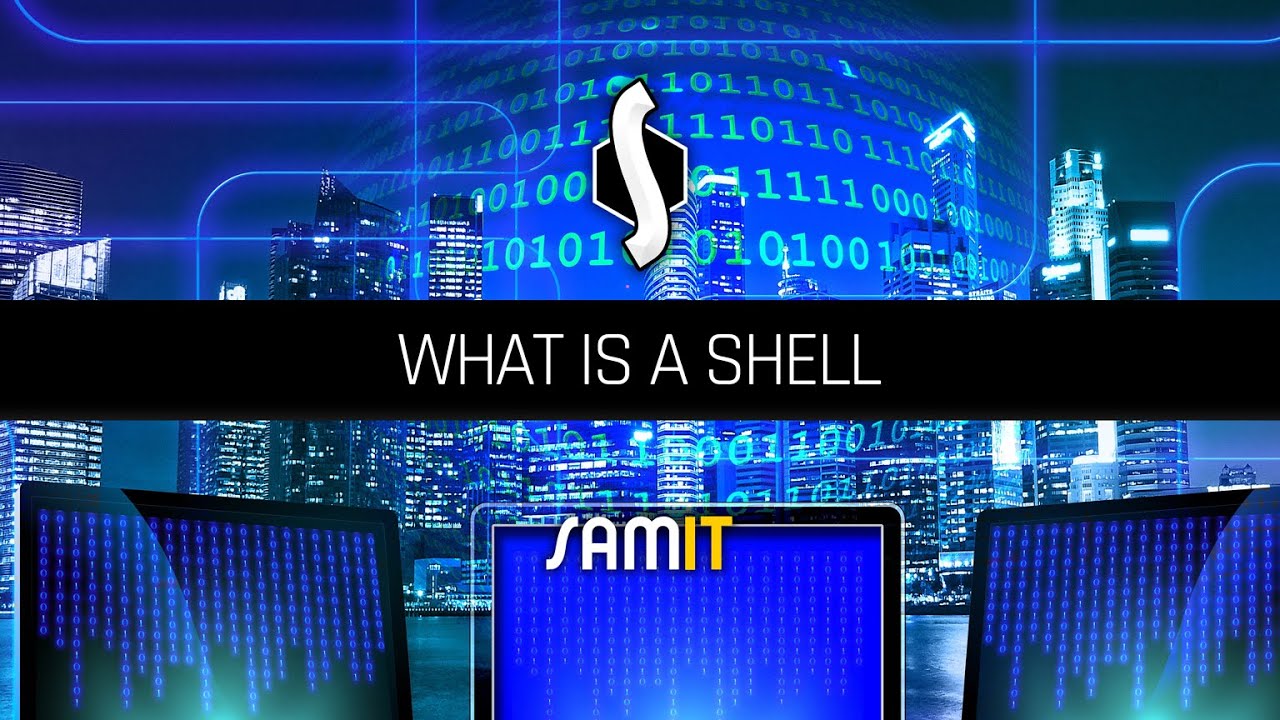 What Is a Shell