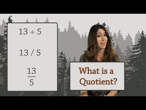 Arithmetic: What is a Quotient? (Division)