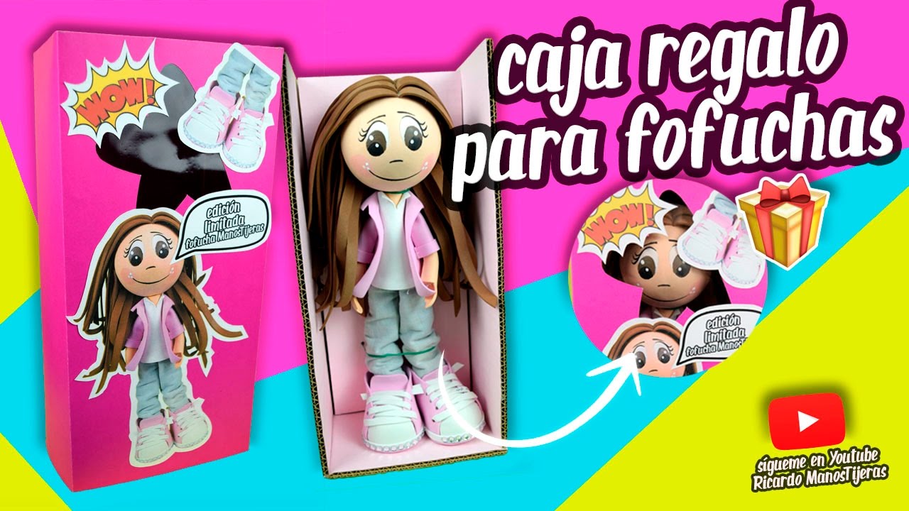 MANUALIDADES FOFUCHAS|CAJA REGALO