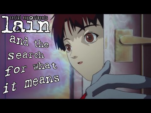 Serial Experiments Lain and the Search for Meaning