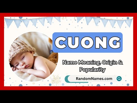 Cuong - Baby Boy Name Meaning, Origin & Popularity - RandomNames.com