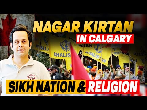 Nagar Kirtan in Calgary | Sikh Nation & Khalistan Movement